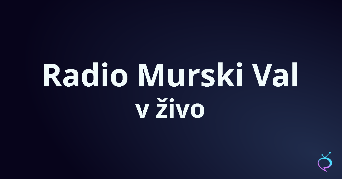 Radio Murski val v živo - Radijske Postaje