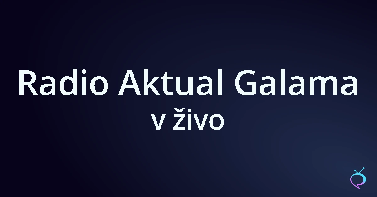Radio Aktual Galama v živo - Radijske Postaje
